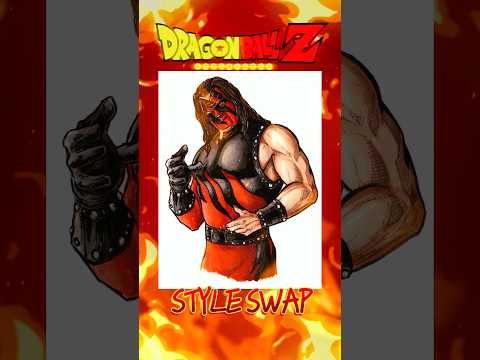Kane Style Swap #dragonballz