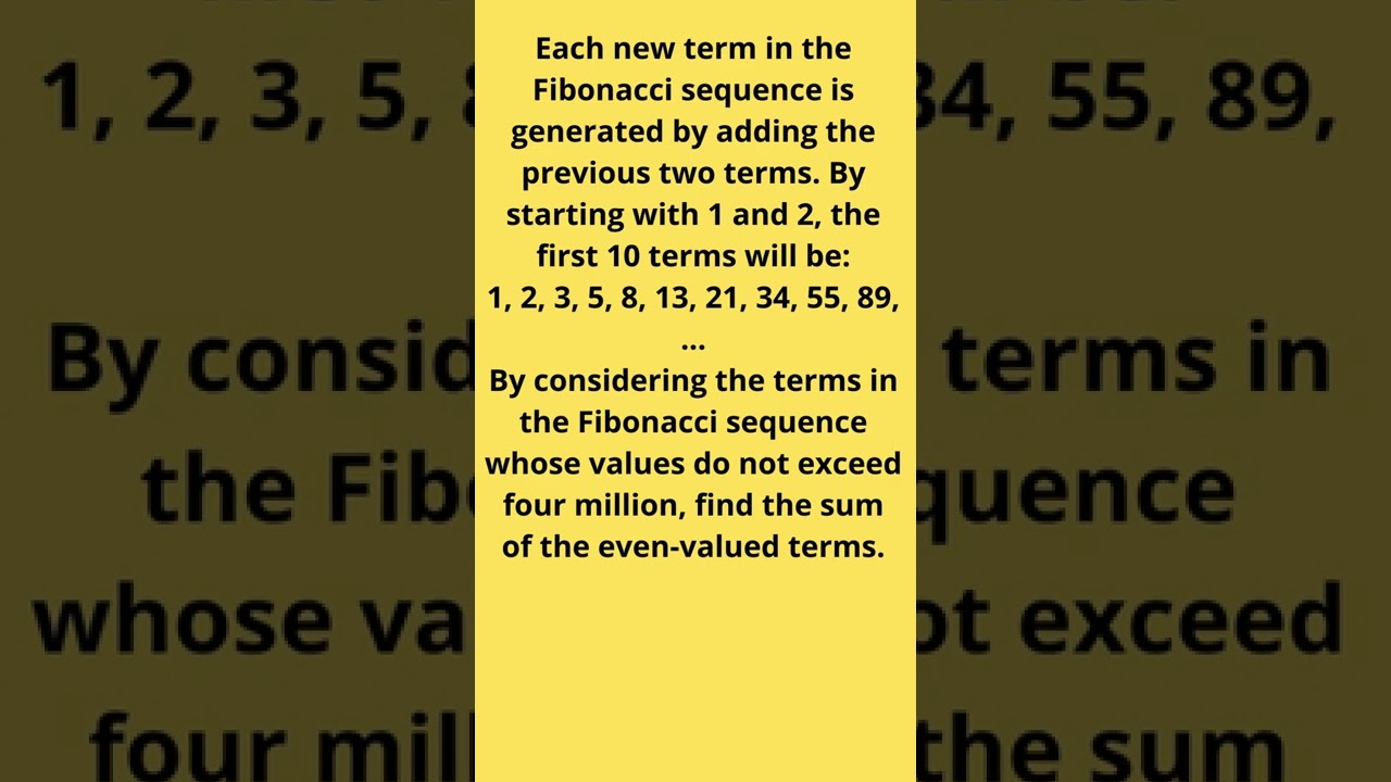 Project Euler 002 Python Solution | #shorts | Data Science Interview Question