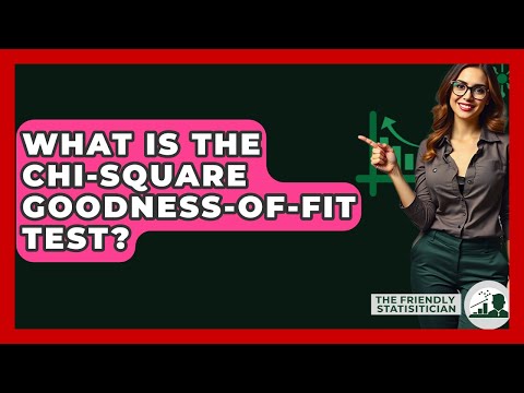 What Is The Chi-square Goodness-of-fit Test? - The Friendly Statistician