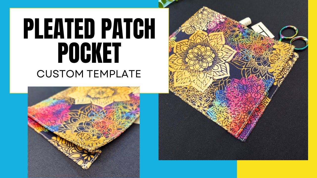 Pleated Patch Pocket: Make a Custom Template in Minutes!