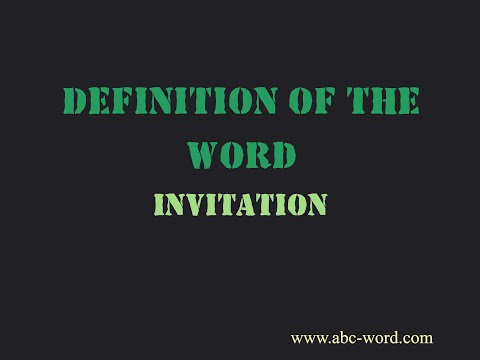Definition of the word "Invitation"