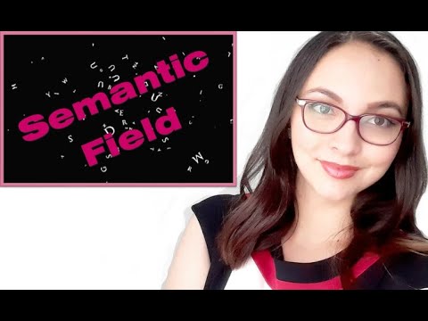 Semantic Field