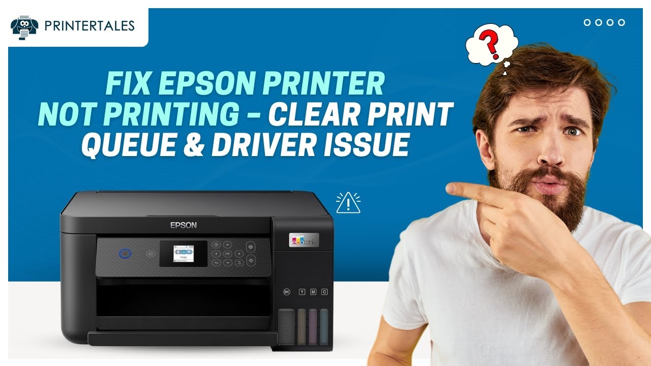 Fix Epson Printer Not Printing – Clear Print Queue & Driver Issue | Printer Tales