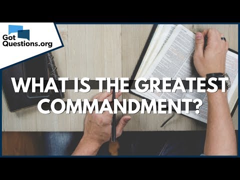 What is the Greatest Commandment? | GotQuestions.org