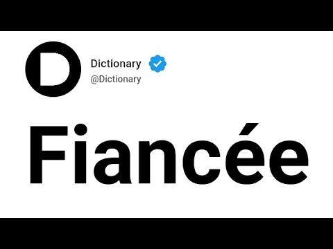 Fiancée Meaning In English