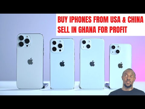 How to Buy iPhone From the USA and China, Ship to Ghana and Sell for Profit | Cheap iPhones in Ghana