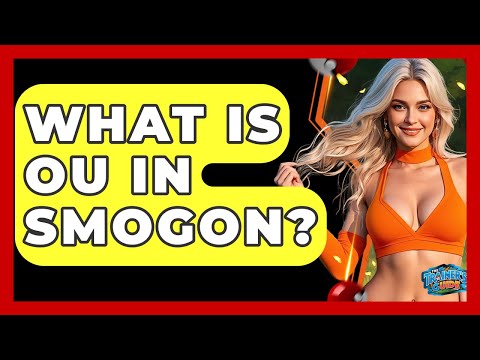 What Is OU In Smogon? - The Trainers Guide