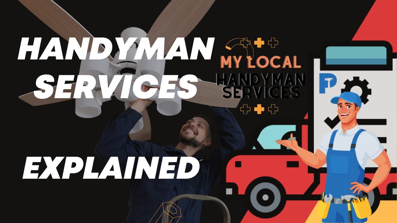 What is Handyman Services? | Home Repair & Maintenance Explained