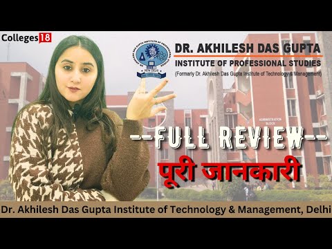 Dr. Akhilesh Das Gupta Institute of Technology & Management [ADGITM] : Reviews 2025 | Campus Tour.