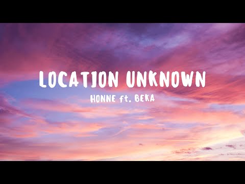 HONNE - Location Unknown (ft. BEKA) (Lyrics)