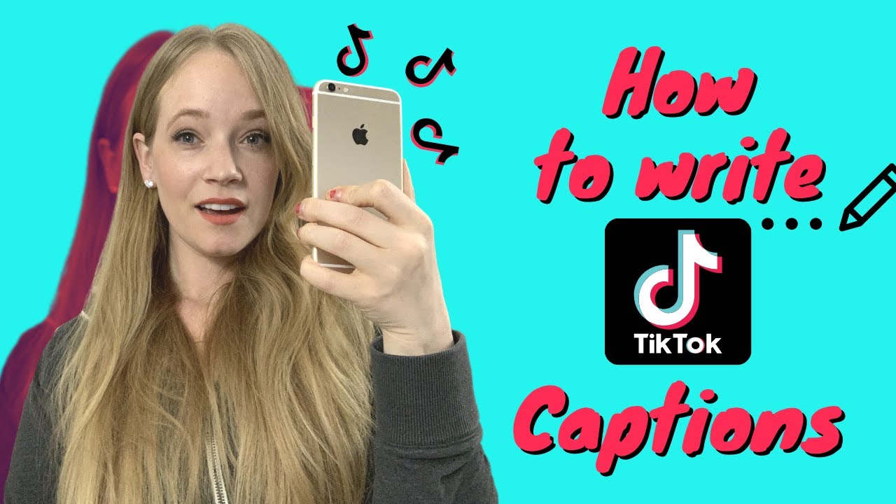 How To Write TikTok Captions That Generate More Views, Followers, and Engagement