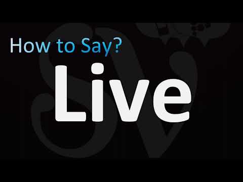 How to Pronounce 'LIVE'