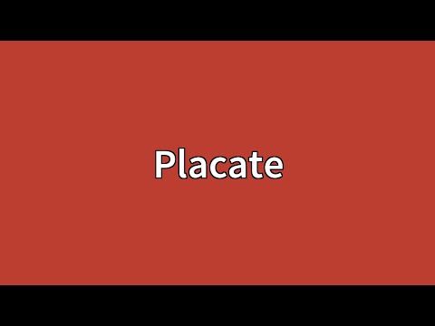Placate Meaning