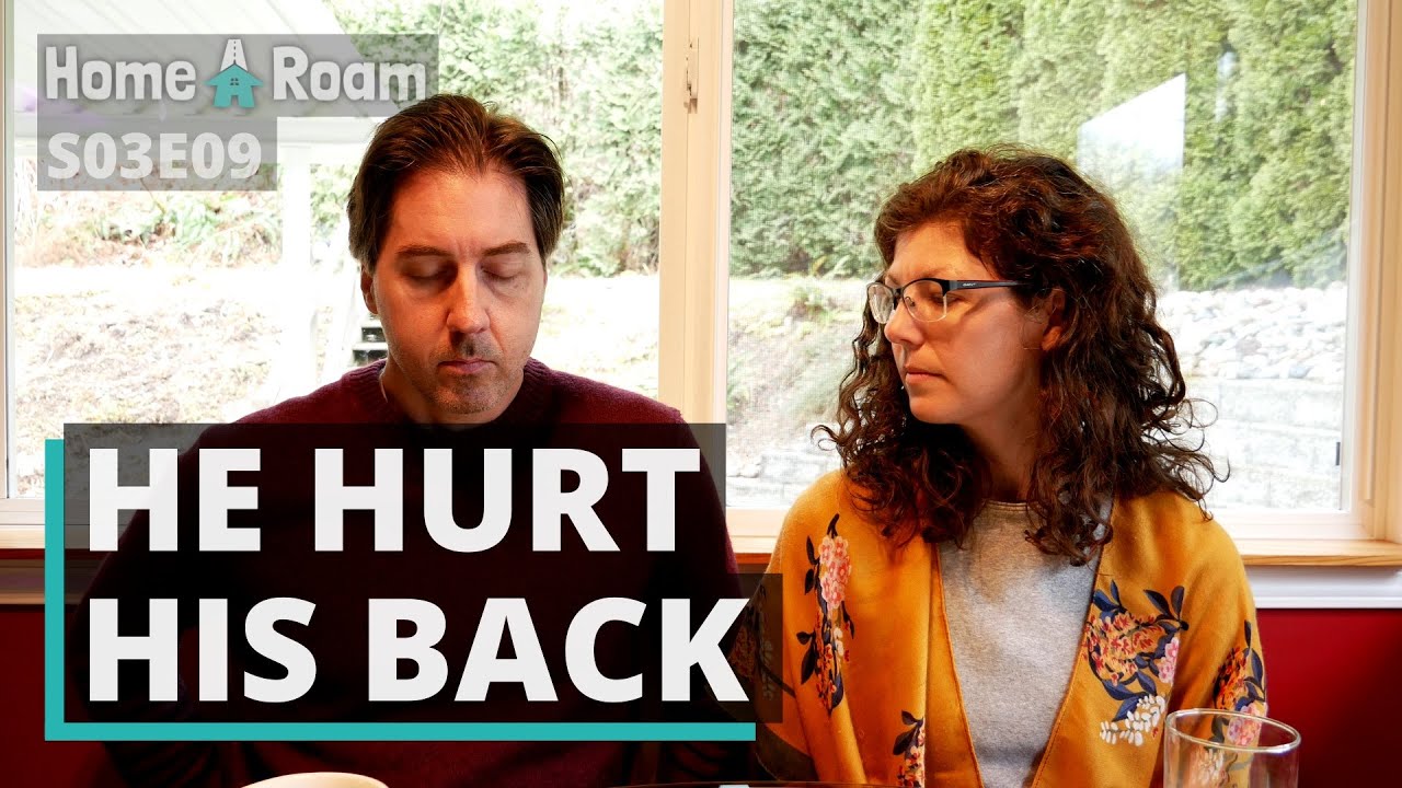 Spring has arrived, and Jay hurt his back | Home A Roam