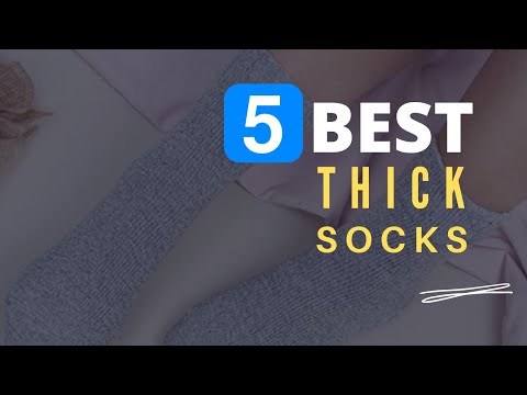⭕ Top 5 Best Thick Socks 2023-2024 [Review and Guide]