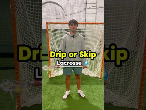 Lacrosse Drip or Skip π₯ #lacrosse
