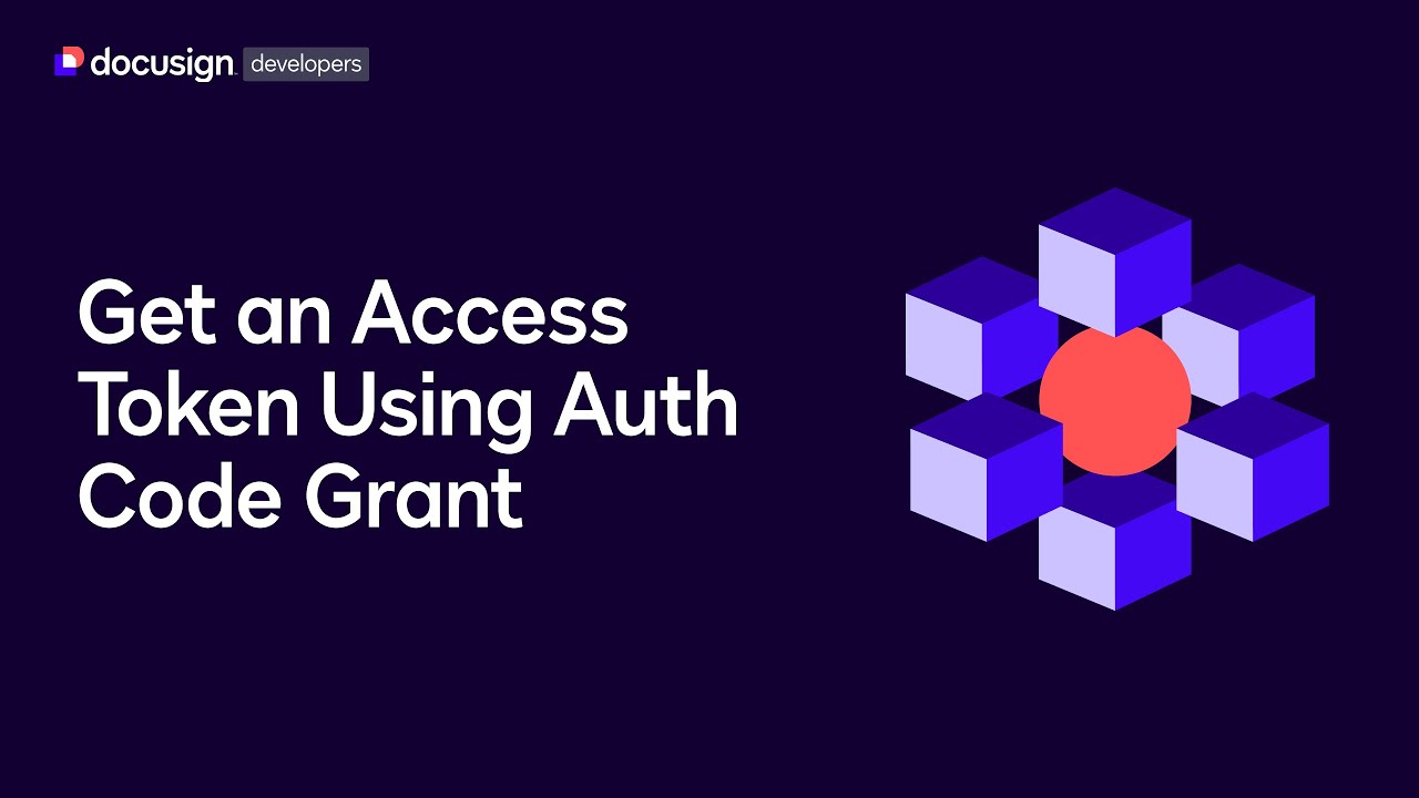 Get an Access Token Using Auth Code Grant | Developer Education