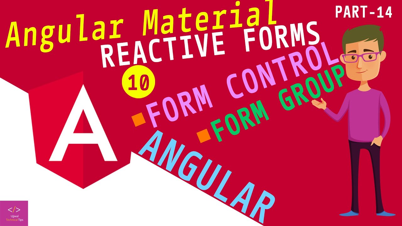 Angular 10 Tutorial #14 Reactive Form Using Angular Material || Ujjwal Technical Tips