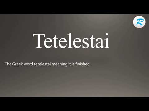 How to pronounce Tetelestai