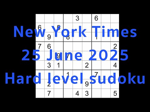 Sudoku solution – New York Times 25 June 2025 Hard level