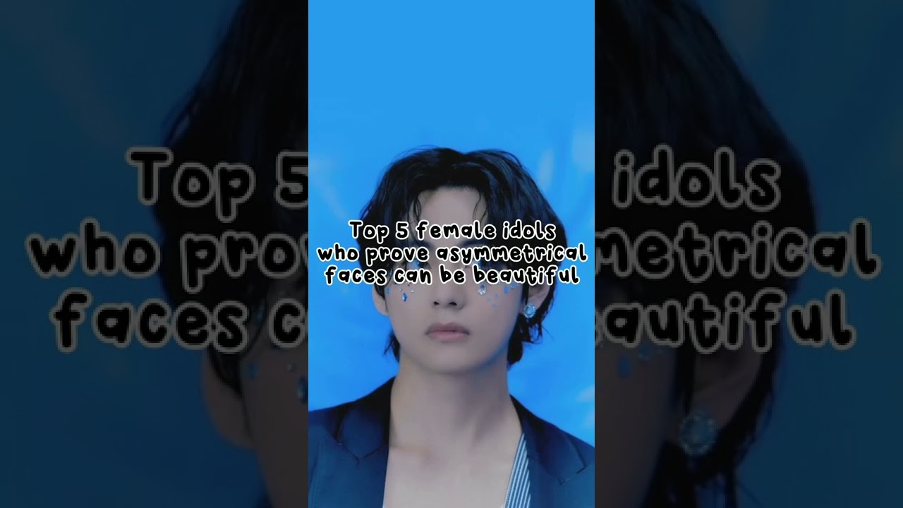 Top 5 female idols who prove asymmetrical faces can be beautiful #Blackpink #Rv #Twice