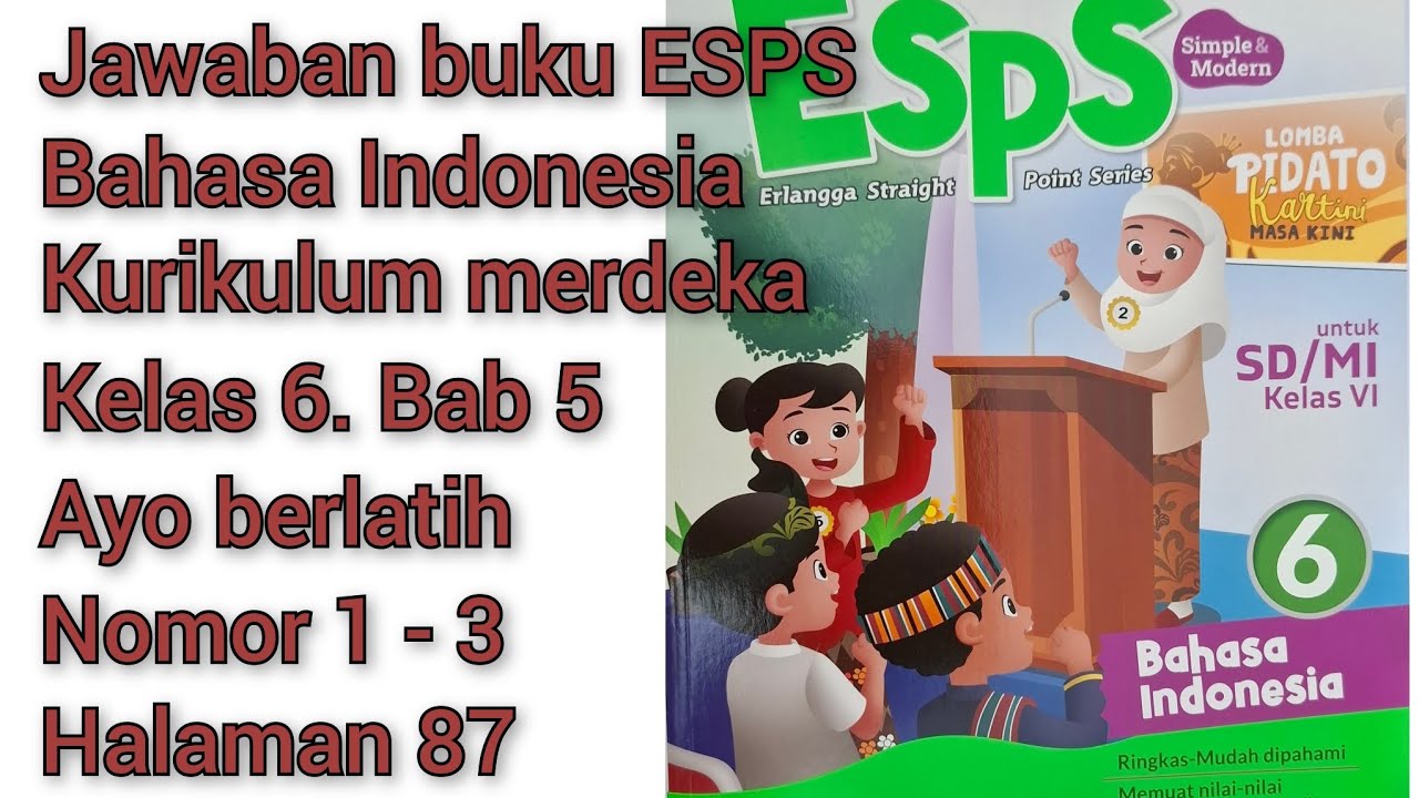 Answers to the ESPS Indonesian Language book, Merdeka curriculum, grade 6. Chapter 5, let's pract...