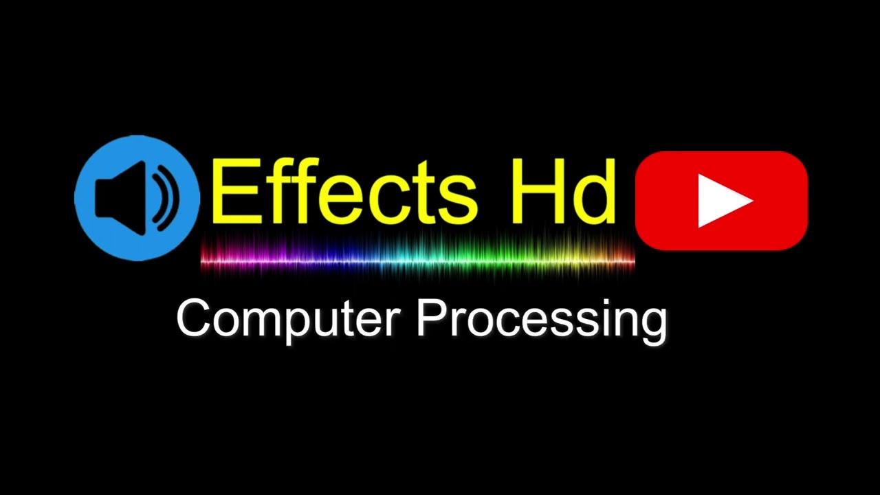 Computer Processing - sound effects Hd