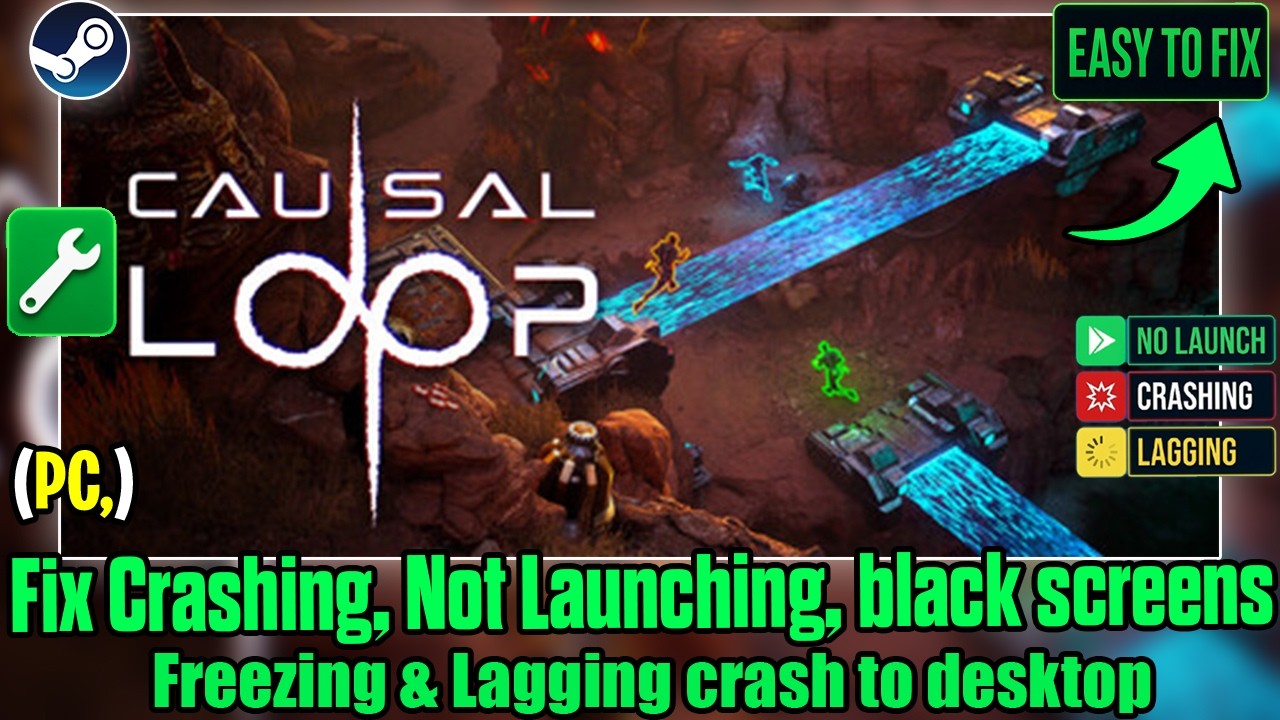 Fix Causal Loop Crashing & Not Launching ⚡