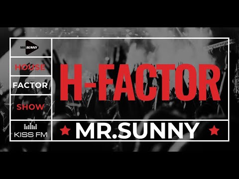 H - FACTOR RADIO SHOW (LIVE) @ KISS FM UKRAINE [19.07.2020]