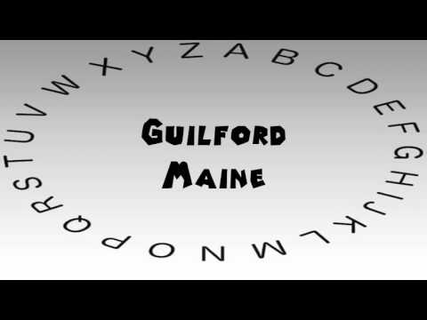How to Say or Pronounce USA Cities โ Guilford, Maine