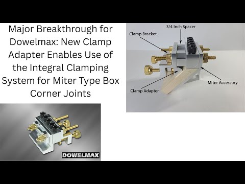 Major Breakthrough for Dowelmax: New Clamp Adapter