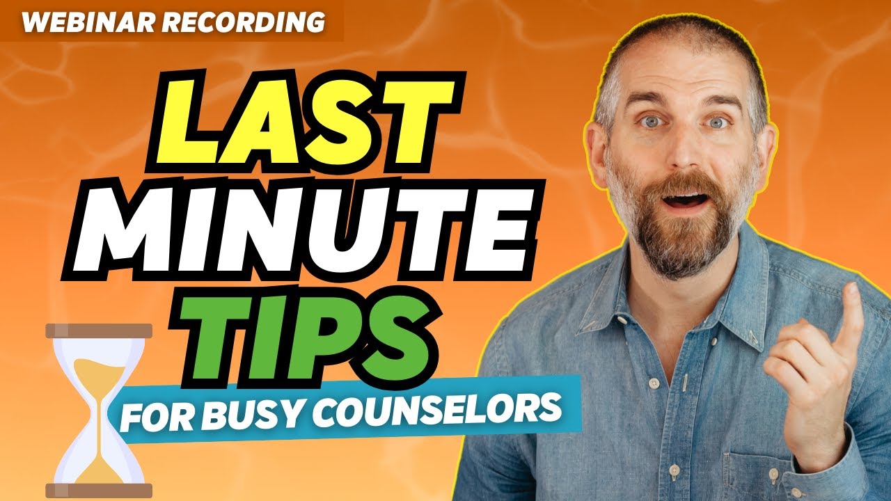 Strategies for Helping Last Minute Students Applying to College