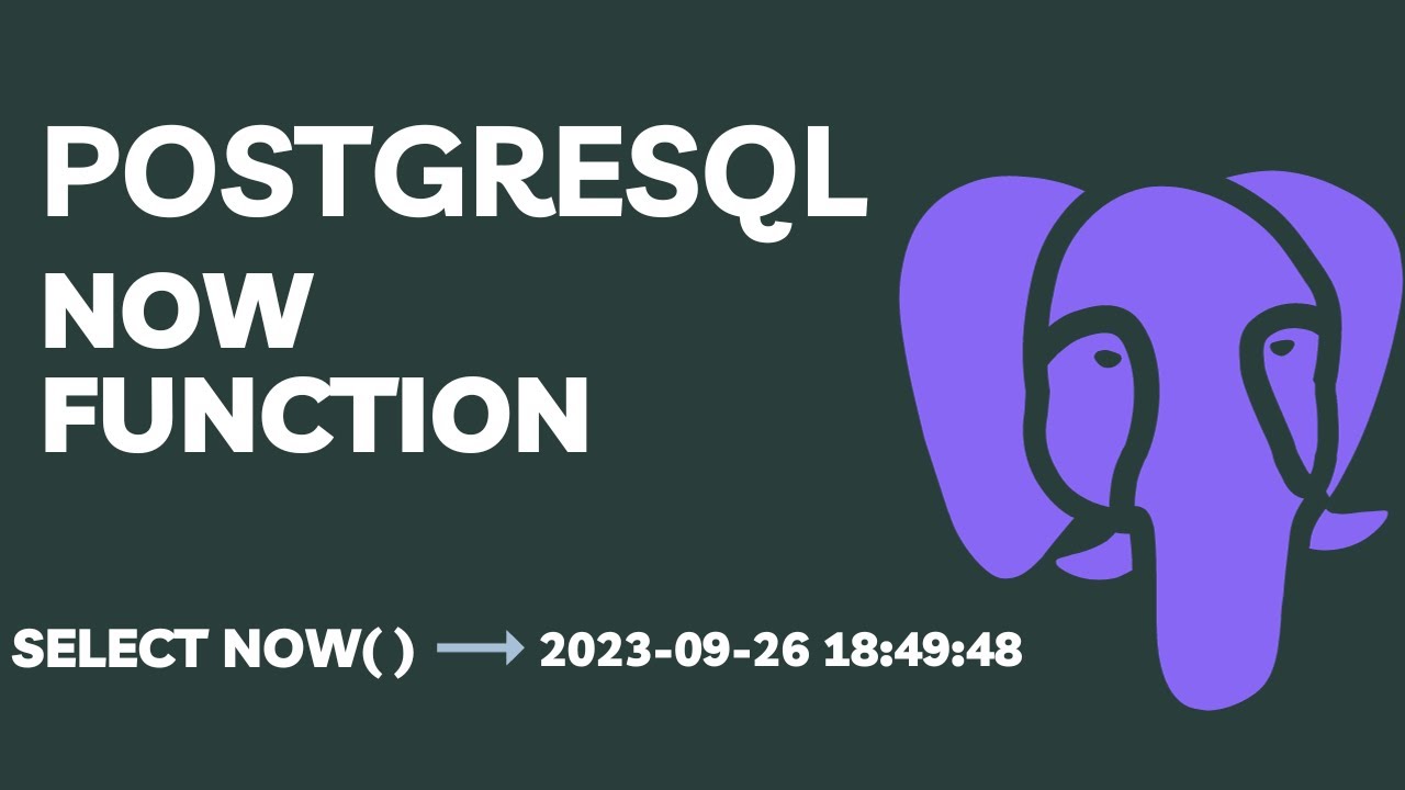 Postgresql: Now Function | How to use the now() function in PostgreSQL | Now() Function  PostgreSQL