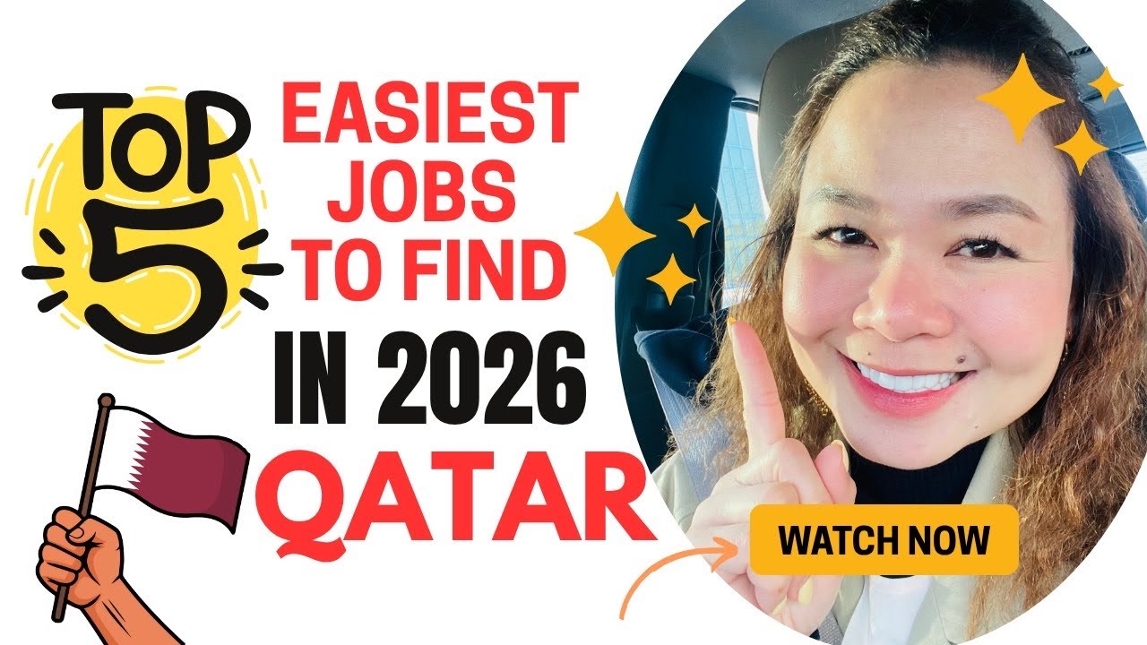 Top 5 Easiest Jobs to Find in Qatar in 2026 plus Job Hunting Tips!