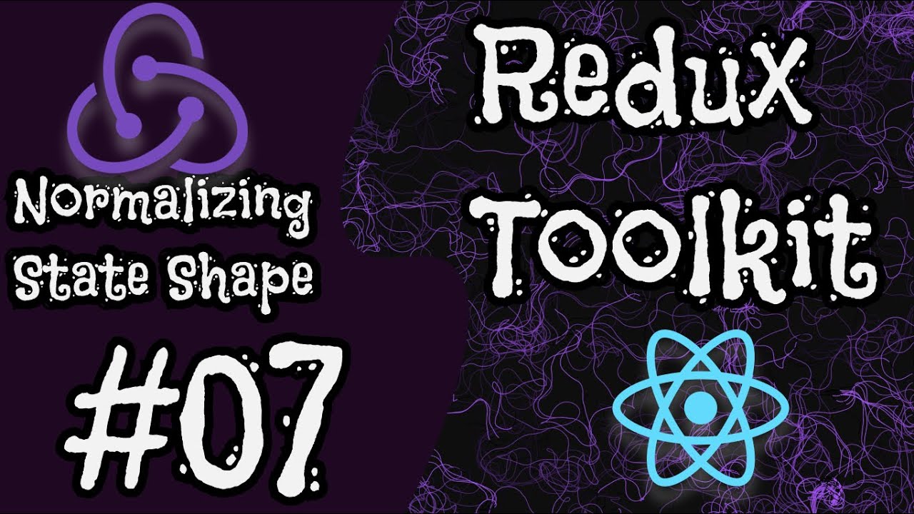Normalizing Redux State with createEntityAdapter | Redux Toolkit Tutorial (#07)