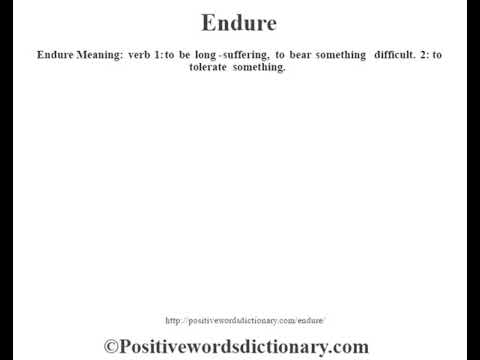 Endure definition | Endure meaning