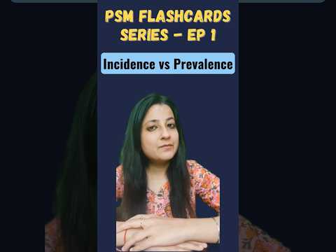 Difference between Incidence & Prevalence #neetpg #fmge #inicet
