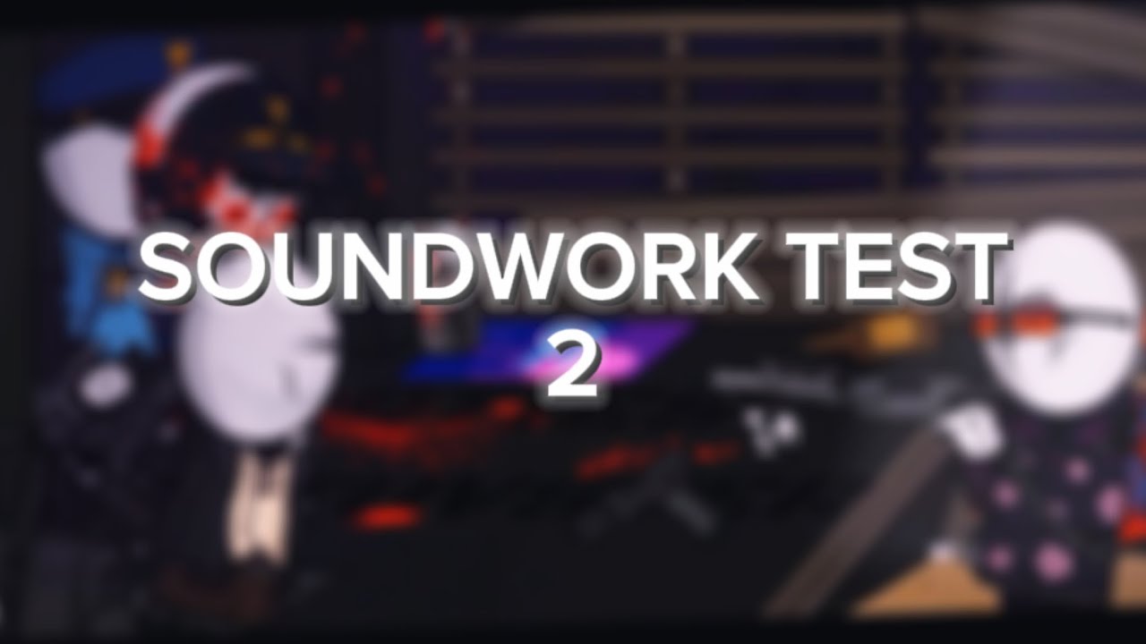 Soundwork Test 2 | Madness Combat