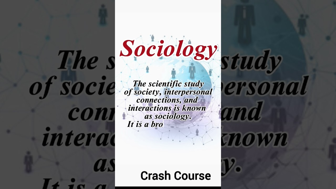 #sociology #socialscience #scope #definition #sociologylecture #crashcourse