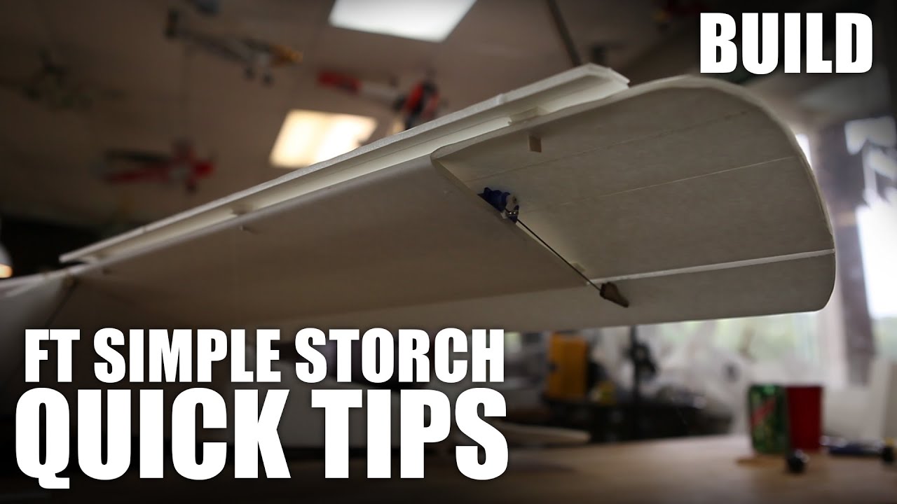 Flite Test - FT Simple Storch Build - Quick Tips!