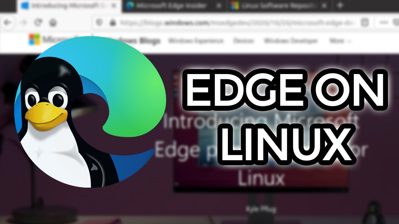 Microsoft Edge on Linux?! - An Overview