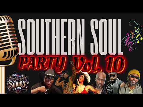 Southern Soul Party Vol. 10