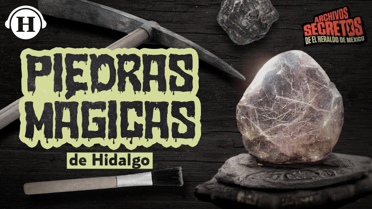 ¿Pueden dar poderes? Cangandhos, Ídulos y San Juanes: piedras mágicas de Hidalgo | Archivos Secretos