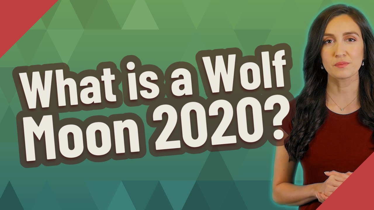 What is a Wolf Moon 2020?