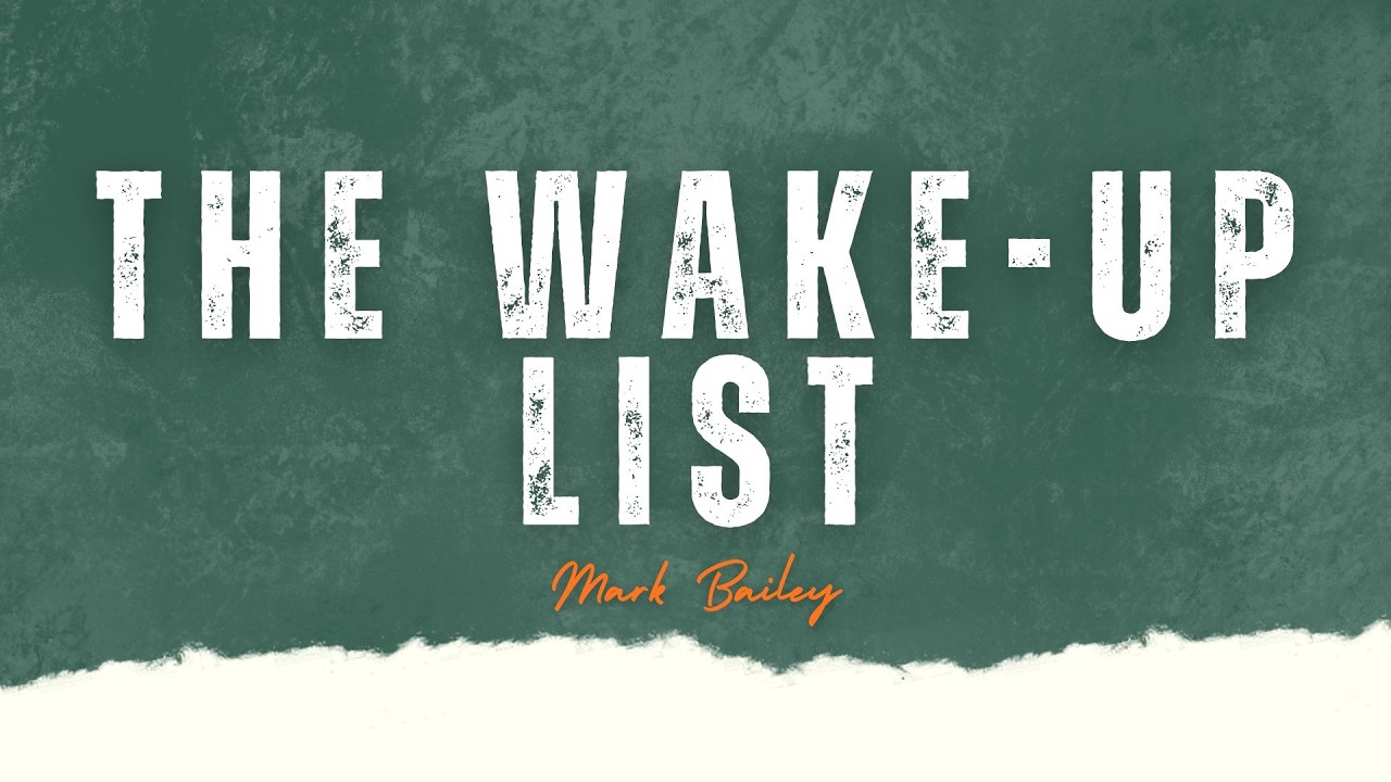 The Wake Up List - Mark Bailey - 22/03/2026