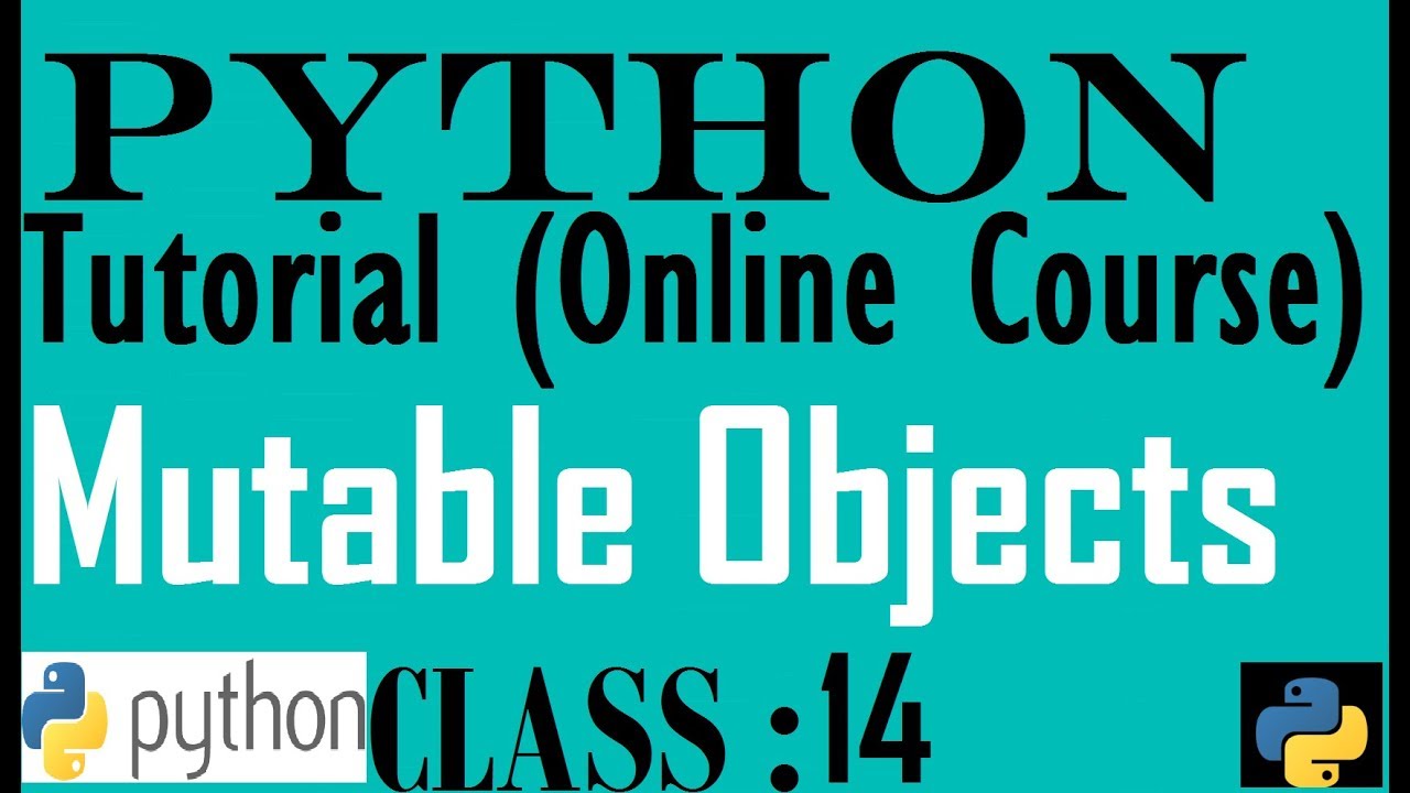 14 Mutable objects in python | Python tutorial beginner to advance