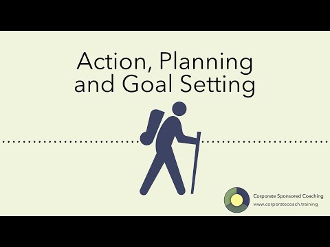 Action, Planning and Goal Setting 101: Markers of Success