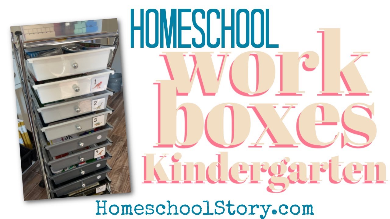 Homeschool Workboxes for Kindergarten