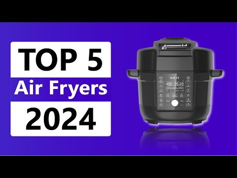 Best Air Fryers in 2024, Tested and Reviewed