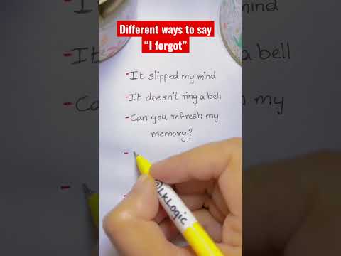 Different ways to say “I forgot”😅